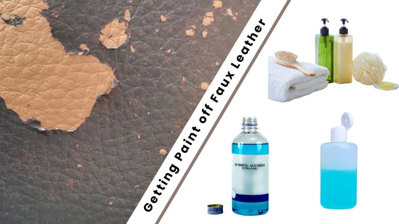 How to Get Paint Off Faux Leather Without Wrecking It | Leather Advice