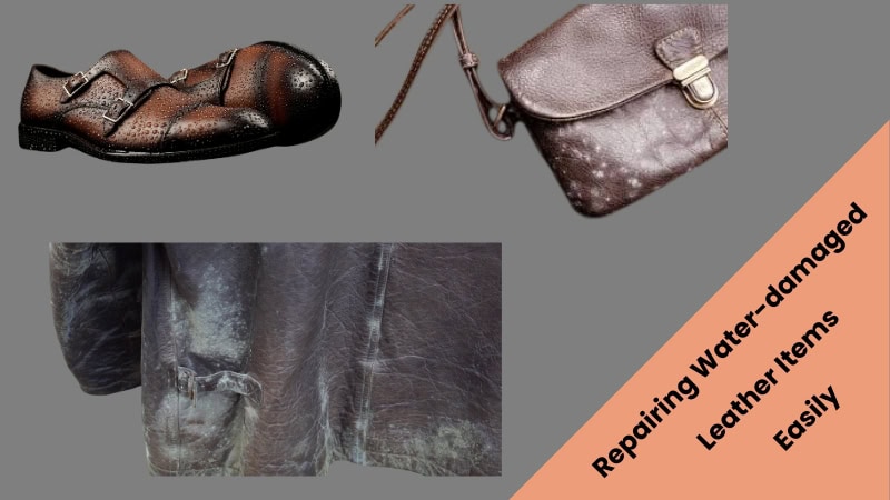 How to Repair Water Damaged Leather Items - A DIY Guide | Leather Advice